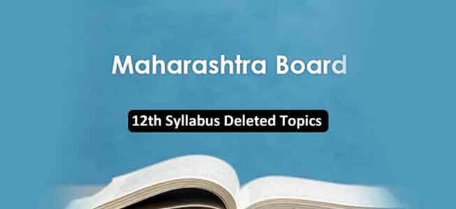 Reduced Syllabus Of Class 12 Maharashtra Board Pdf 2022